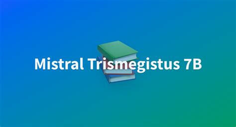 Mistral Trismegistus 7b A Hugging Face Space By Pooroligarch