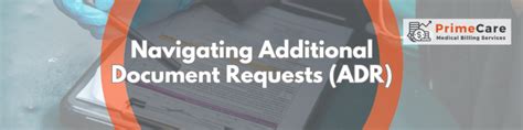 Navigating Additional Document Request Adr In Medical Billing