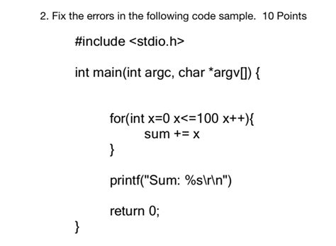 Solved Fix The Errors In The Following Code Sample 10 Poir