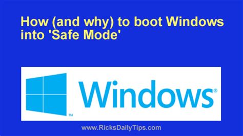 How And When To Boot Windows Into Safe Mode How And When To Boot Windows Into Safe Mode