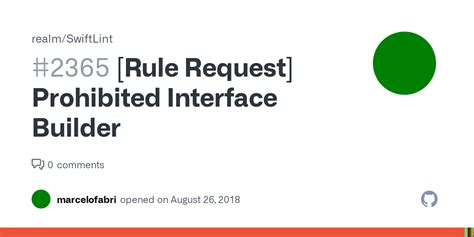 Rule Request Prohibited Interface Builder · Issue 2365 · Realmswiftlint · Github