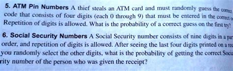 Solved 5 Atm Pin Numbers A Thief Steals An Atm Card And Must Randomly Guess The Contect Code