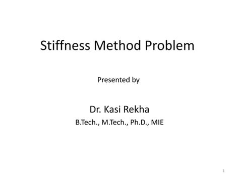 Analysis Of Continuous Beam Using Stiffness Method Pptx