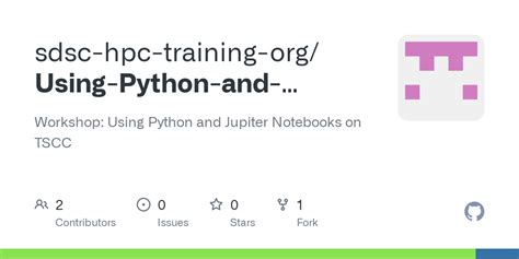 GitHub Sdsc Hpc Training Org Using Python And Jupyter Notebooks On TSCC Workshop Using