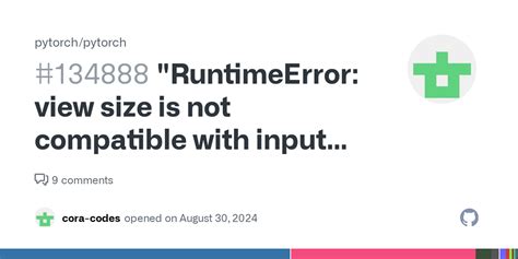 Runtimeerror View Size Is Not Compatible With Input Tensors Size And Stride Error When Using