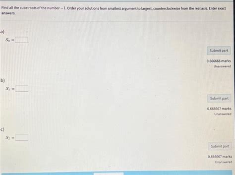 Solved Find All The Cube Roots Of The Number Order Your Chegg