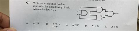 Solved Q7 Write Out A Simplified Boolean Expression For The