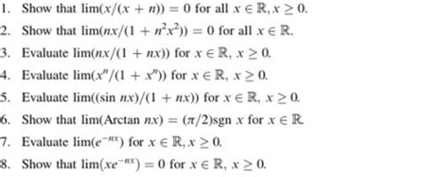 solved 1 show that lim x x n 0 for all x∈r x≥0 2 show