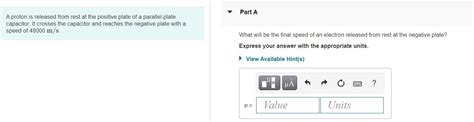 Solved Part A A Proton Is Released From Rest At The Positive Chegg