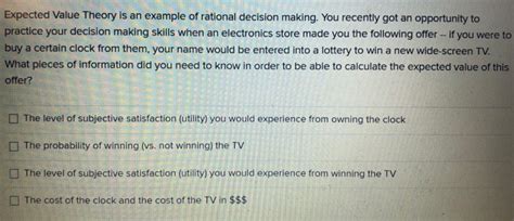 Solved Expected Value Theory Is An Example Of Rational