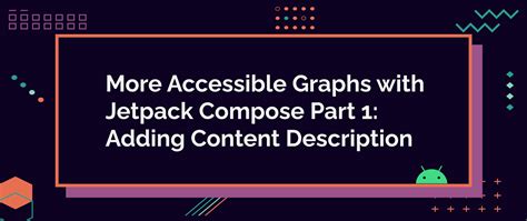 More Accessible Graphs With Jetpack Compose Part 1 Adding Content Description Eevis Panula
