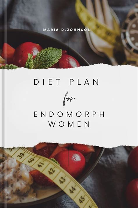Diet Plan For Endomorph Women The Diet Plan For Endomorph Women Endofit Mastering Carb