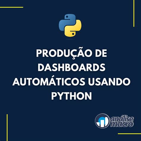 Produção De Dashboards Automáticos Usando Python Área Do Aluno