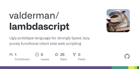 Github Valdermanlambdascript Ugly Prototype Language For Strongly Typed Lazy Purely