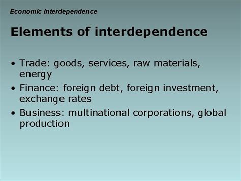 Chapter 1 Economic Interdependence Globalization And International Trade