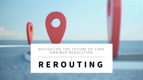 Where Is The Csrd Omnibus Regulation Headed