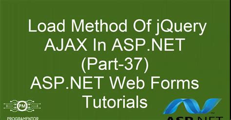 Load Method Of Jquery Ajax Jquery Ajax In Aspnet Web Forms Learn Aspnet