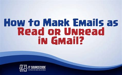 how to mark emails as read or unread in gmail