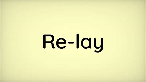 Re Lay Youtube