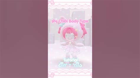 𖦹°‧ Chibi Body Tutorial Requested ᐟᐟ ֹᯓᡣ𐭩 ꒱ Youtube