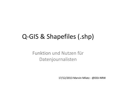Ppt Q Gis And Shapefiles Shp Powerpoint Presentation Free Download Id6122341