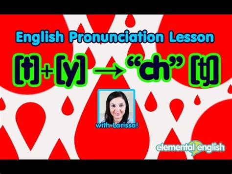 T Y Ch English Pronunciation Lesson Lesson Pronunciation Listening Skills