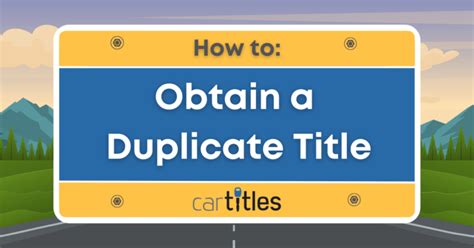 How To Obtain A Duplicate Car Title CarTitles Com
