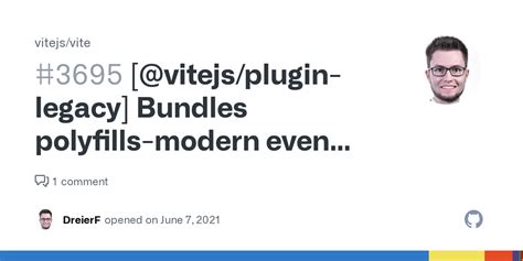 Vitejsplugin Legacy Bundles Polyfills Modern Even When