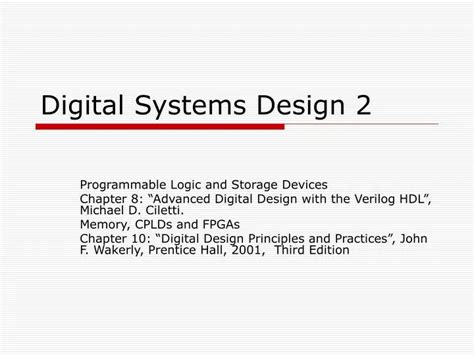 Ppt Digital Systems Design 2 Powerpoint Presentation Free Download Id4359962