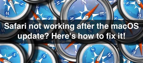 Safari Not Working After The MacOS Update Here S How To Fix It