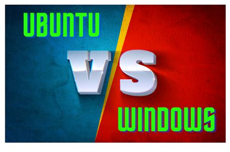 Ubuntu Vs Windows Which One To Choose