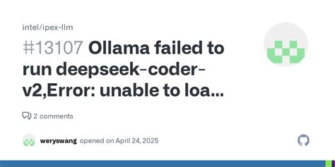 ollama failed to run deepseek coder v2 error unable to load model