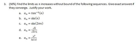 Solved 50 ﻿find The Limits As N ﻿increases Without Bound