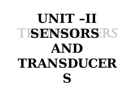 PDF Unit II SENSORS AND TRANSDUCERS