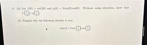 Solved A ﻿let F θ Sin 2θ ﻿and G θ 2sin θ Cos θ