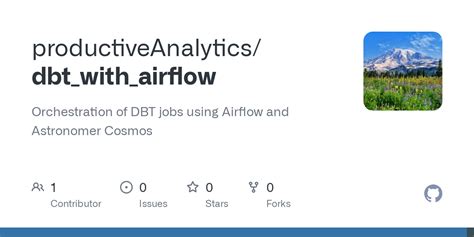 github productiveanalytics dbt with airflow orchestration of dbt