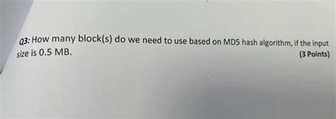 solved 23 how many block s do we need to use based on md5
