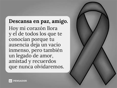 Palabras Para Un Amigo Que Falleció Que Honran Su Recuerdo Pensador