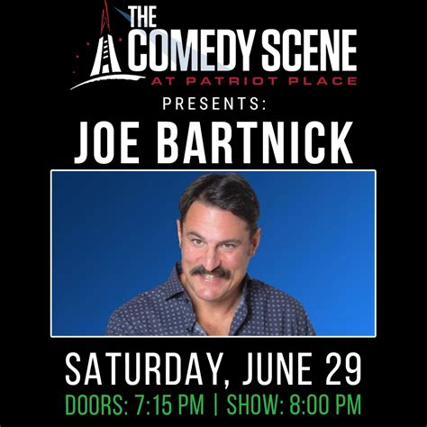 Joe Bartnick At The Comedy Scene Patriot Place