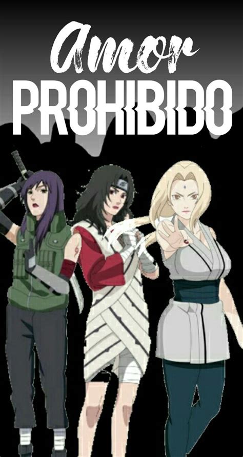 Naruto Uzumakiun Amor Prohibido CapÍtulo 10 Wattpad