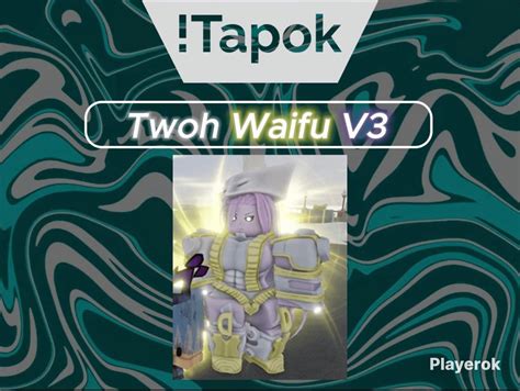 Купить 🌟twoh Waifu V3 🌟 { 1 Lucky Arrow } Roblox за 299