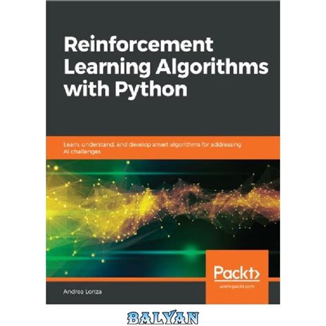 خرید و قیمت دانلود کتاب Reinforcement Learning Algorithms With Python