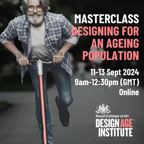 Design Age Institutes Masterclass In Designing For An Ageing