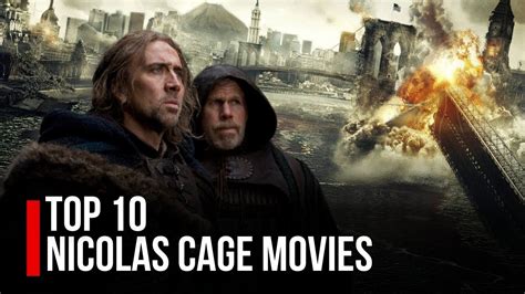 Top 10 Nicolas Cage Movies Of All Time Youtube