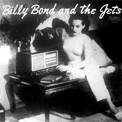 Billy Bond And The Jets Un Disco De Billy Bond Y La Pesada Del Rock And