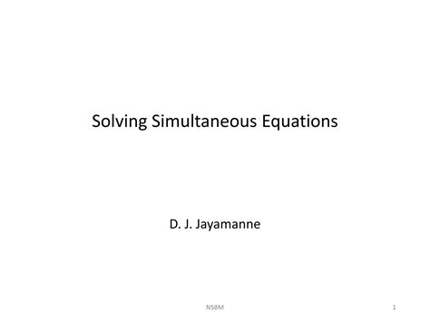 Lecture 5 Solving Simultaneous Equations Ppt