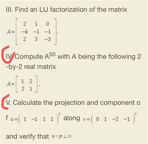 Solved III Find An LU Factorization Of The Matrix Chegg Com
