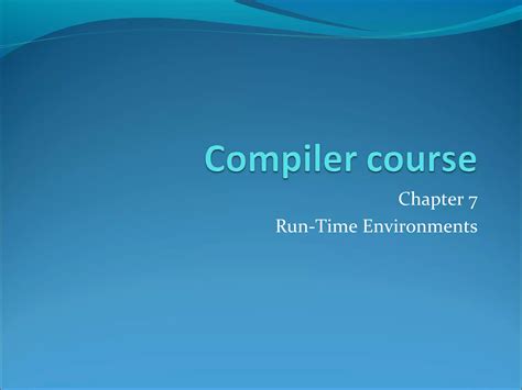 Chapter 7 Run Time Environment Ppt