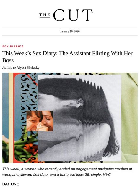The Cut This Weeks Sex Diary The Assistant Flirting With Her Boss
