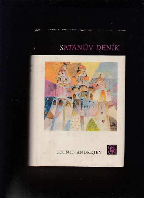 Andrejev Leonid Satanův Deník Antikvariát Dana Kurovce